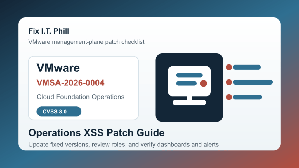 VMware VMSA-2026-0004 Operations Patch Guide